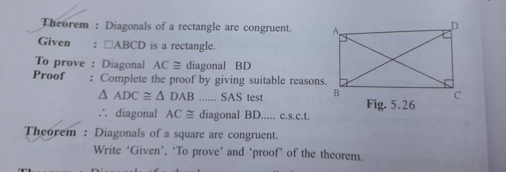 Theorem : Diagonals of a rectangle are congruent. Given : ABCD is a rect..