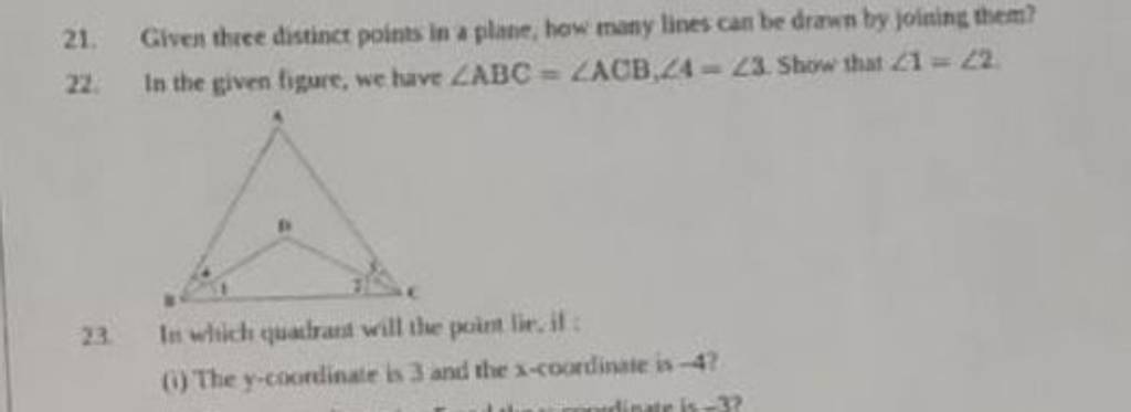 21. Given thice distinct points in a plane, how many lines can be drawn b..
