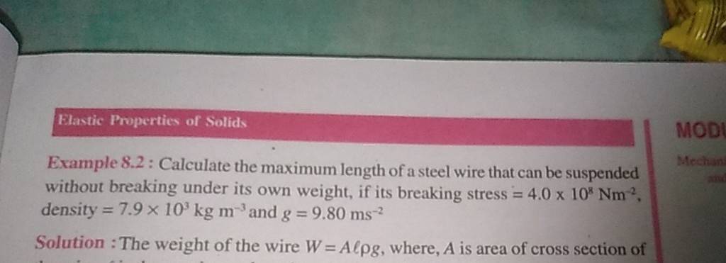 Elastic Properties of Solids Example 8.2 : Calculate the maximum length o..