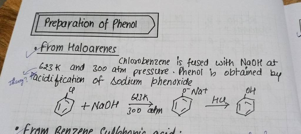 Preparation of Phenol - from Haloarenes 623 K and 300 chlorobenzene is fu..