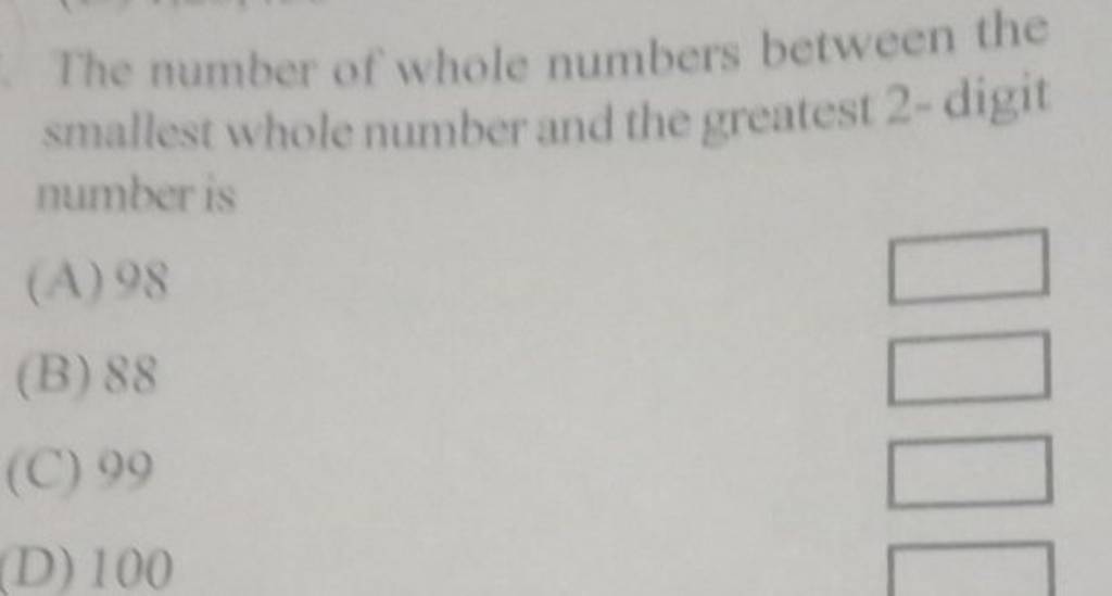 The number of whole numbers between the smallest whole number and the gre..