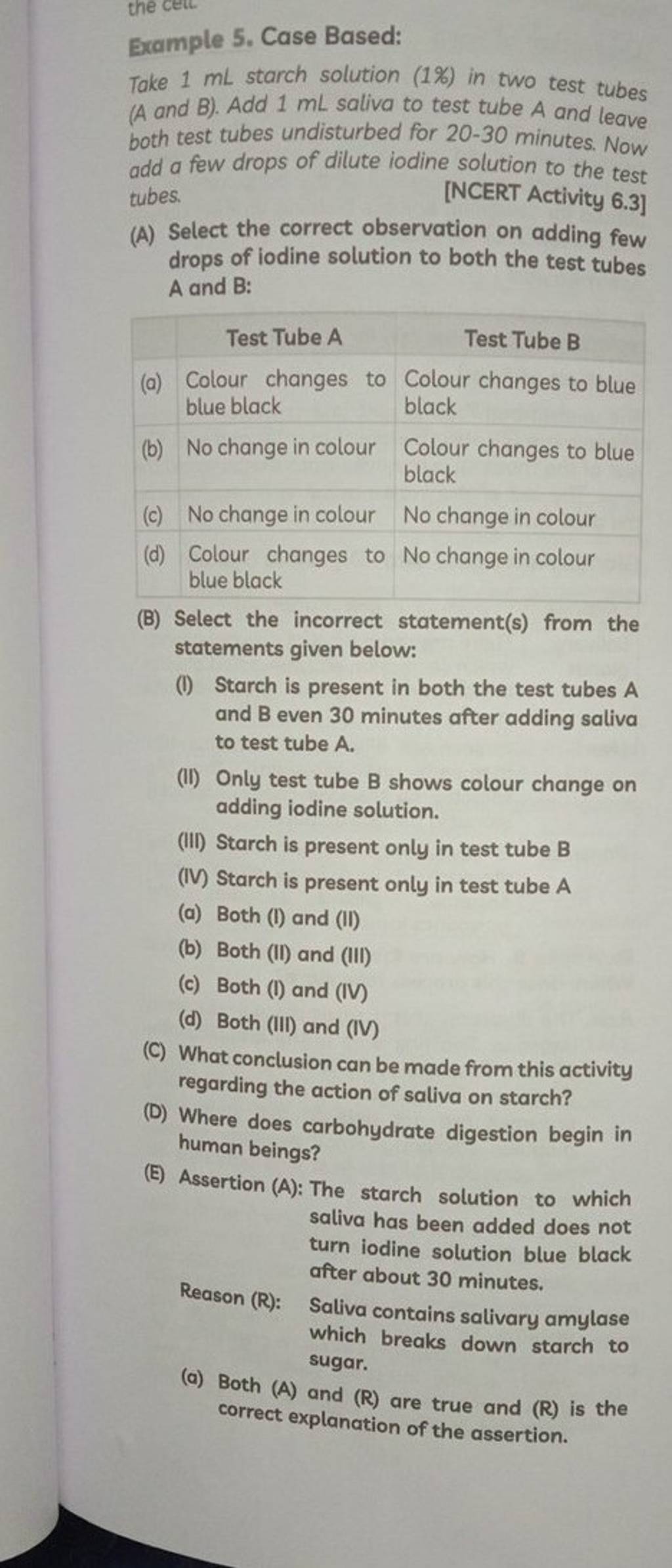Test Tube ATest Tube B(a) Colour changes to blue black Colour changes