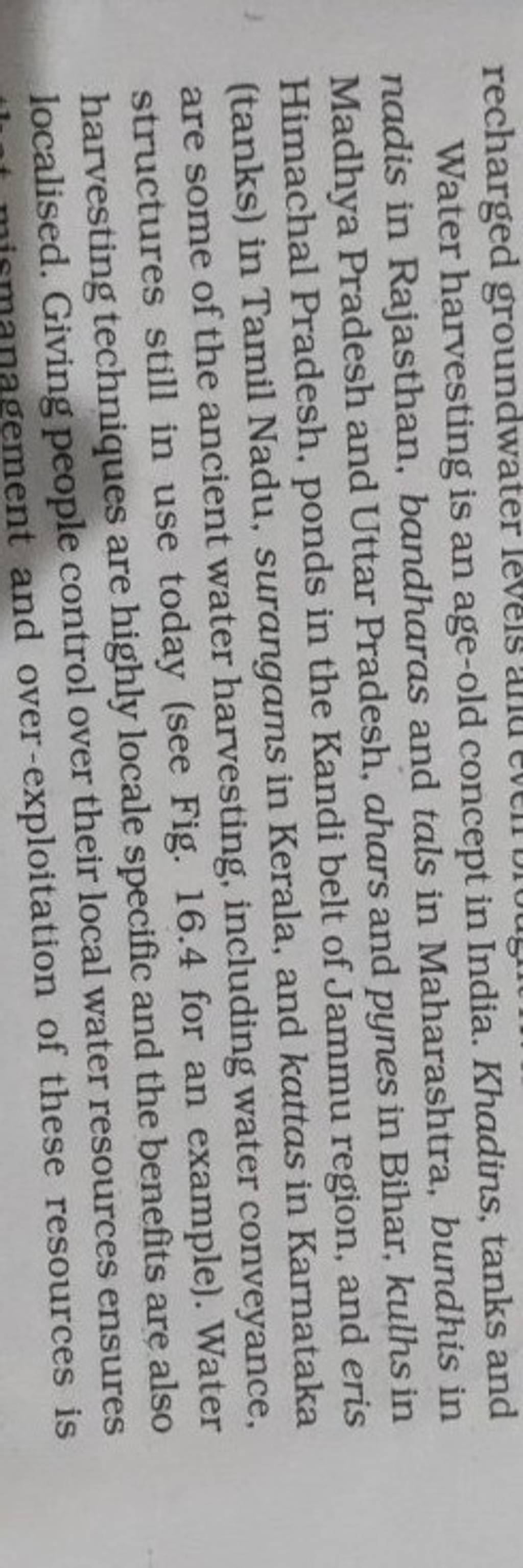 Water harvesting is an age-old concept in India. Khadins, tanks and nadis..