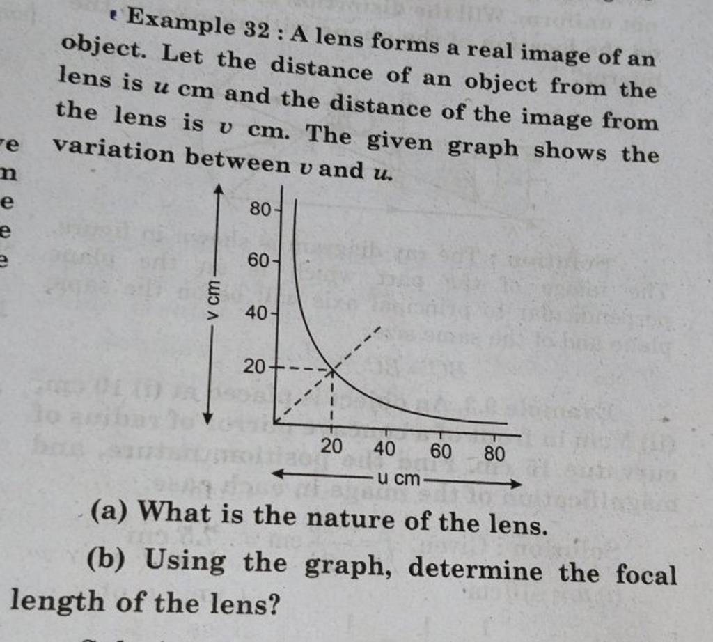 Example 32: A lens forms a real image of an object. Let the distance of a..