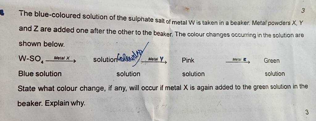 The blue-coloured solution of the sulphate salt of metal W is taken in a