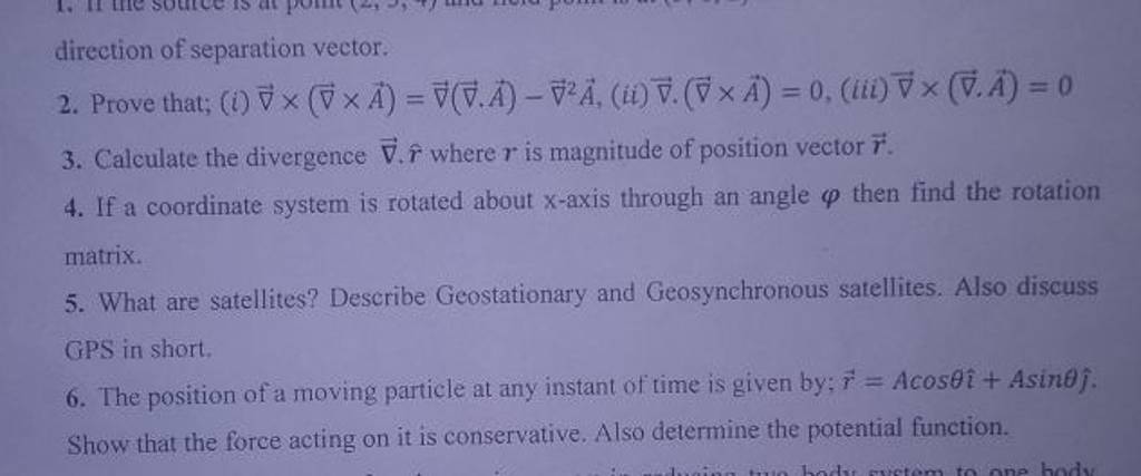Direction Of Separation Vector 2 Prove That I ∇× ∇×a ∇ ∇⋅a −∇2a Ii