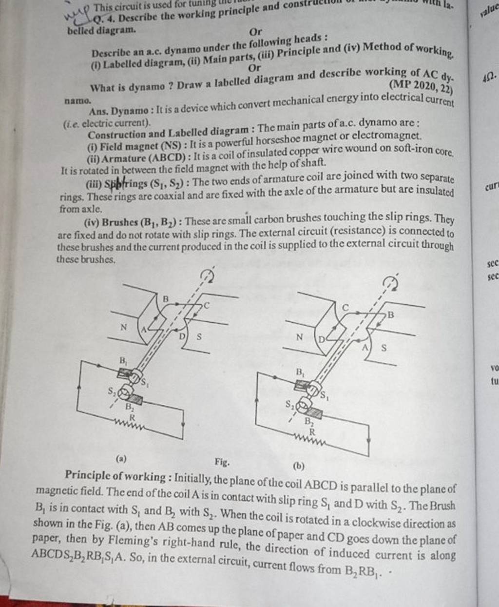 What is dynamo ? Draw a labelled diagram and describe working of AC dy.
