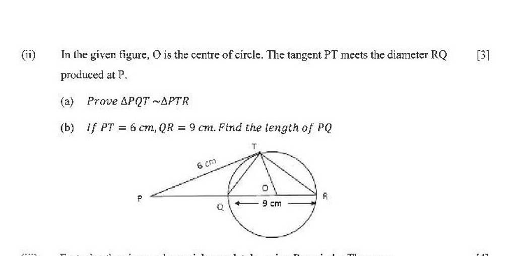(ii) In the given figure, O is the centre of circle. The tangent PT meets..
