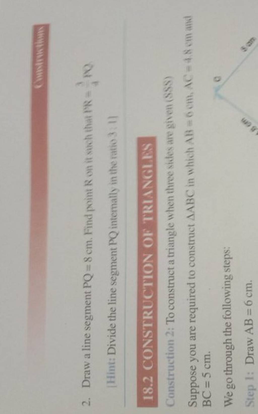 2. Draw a line segment PQ=8 cm. Find point R on it steh that PR=43 MQ [Hi..
