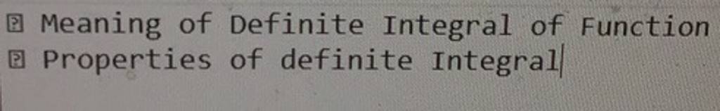 Meaning Of Definite Integral Of Function Properties Of Definite Integ meaning-of-definite-integral-of-function-properties-of-definite-integ