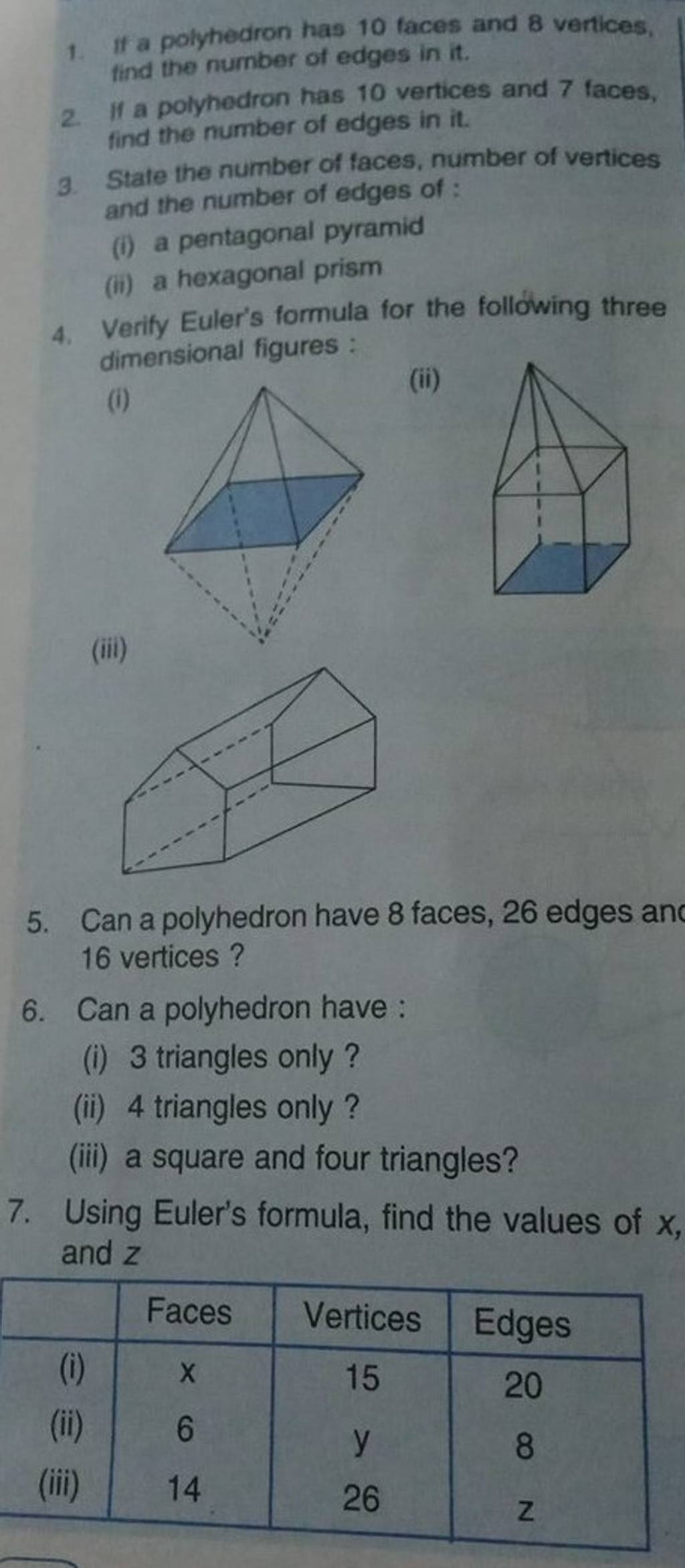 1. If a polyhedron has 10 taces and 8 vertices, find the number of edges