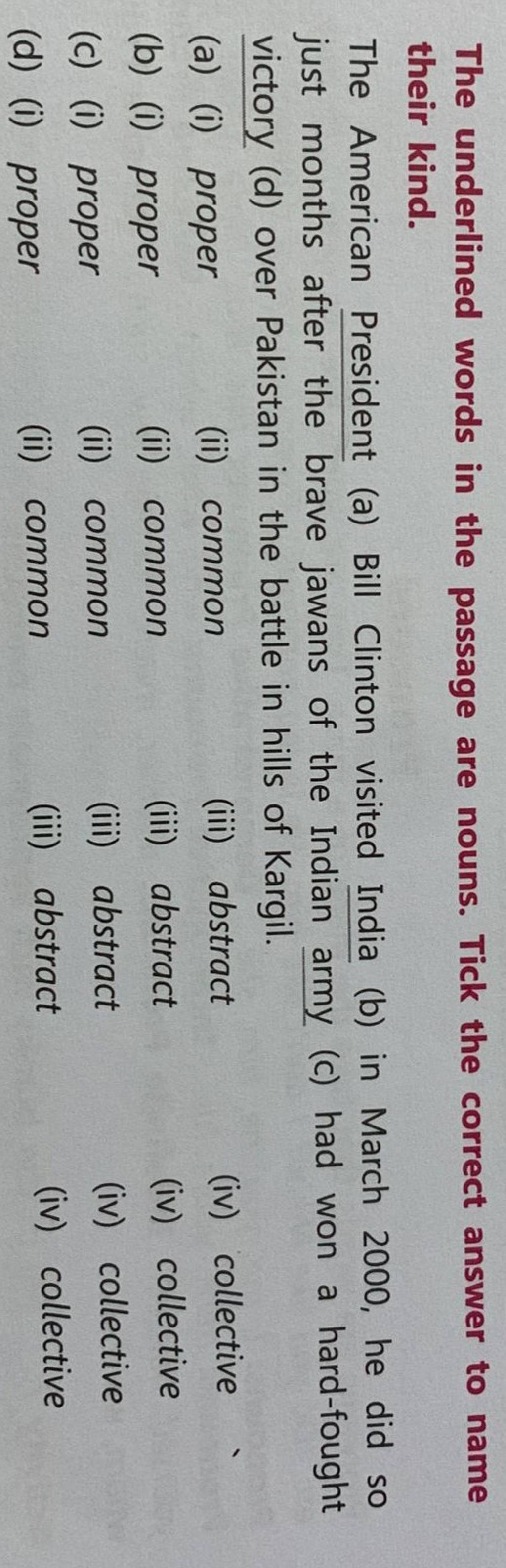 The underlined words in the passage are nouns. Tick the correct answer to..