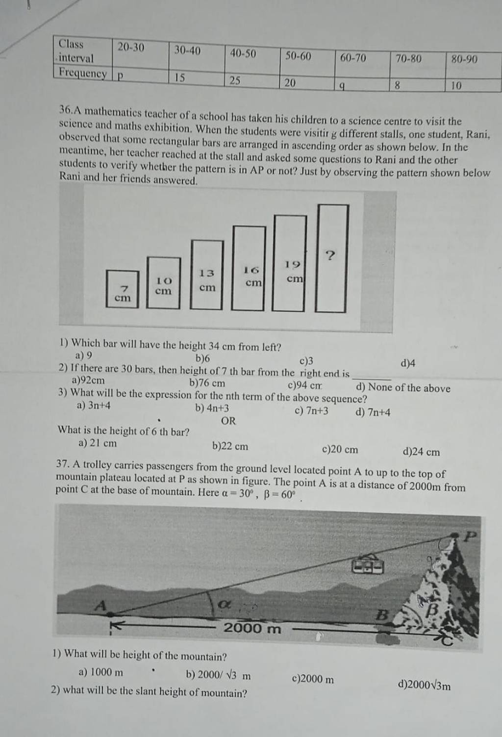 A trolley carries passengers from the ground level located point A to up
