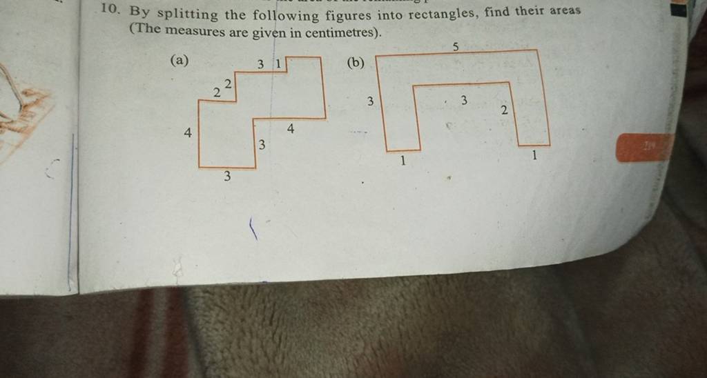 10. By splitting the following figures into rectangles, find their areas