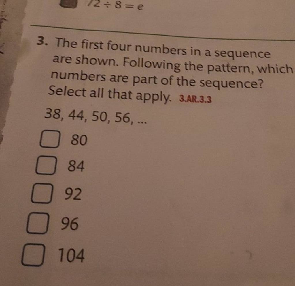 3. The first four numbers in a sequence are shown. Following the pattern,..