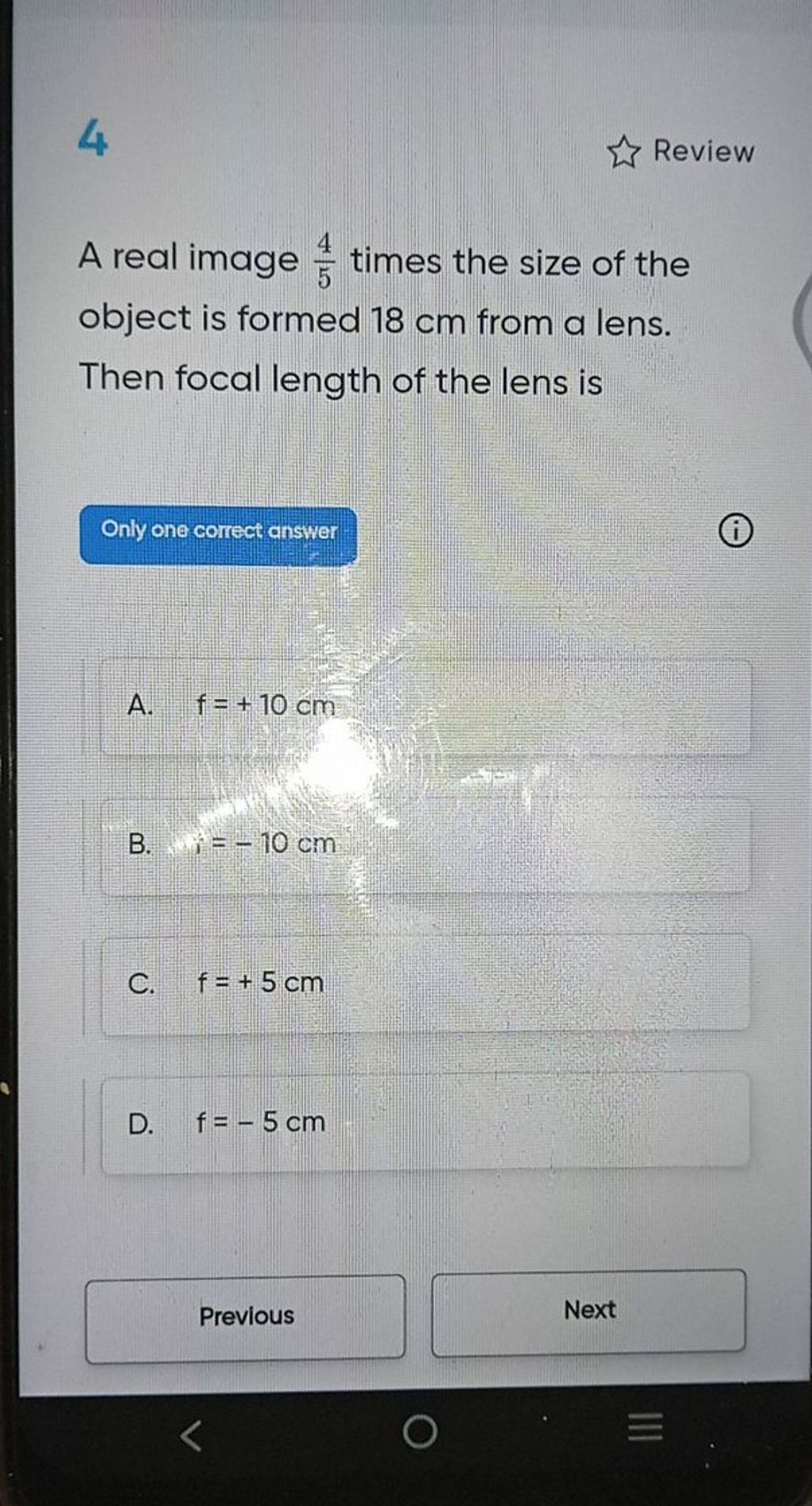 4 Review A real image 54 times the size of the object is formed 18 cm fr..