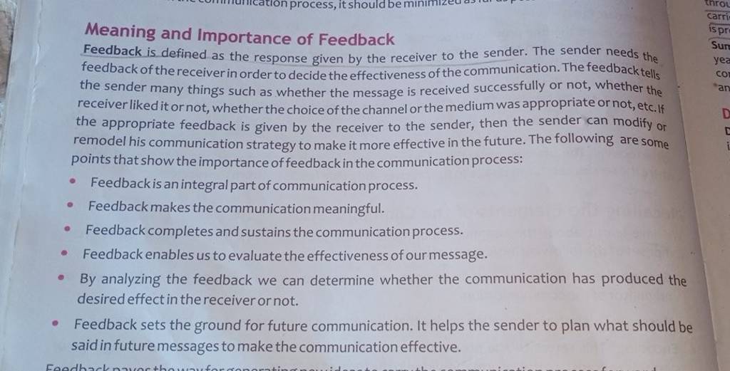 Meaning and Importance of Feedback Feedback is defined as the response gi..