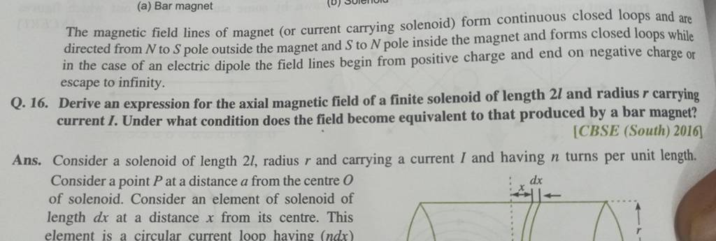 The magnetic field lines of magnet (or current carrying solenoid) form co..