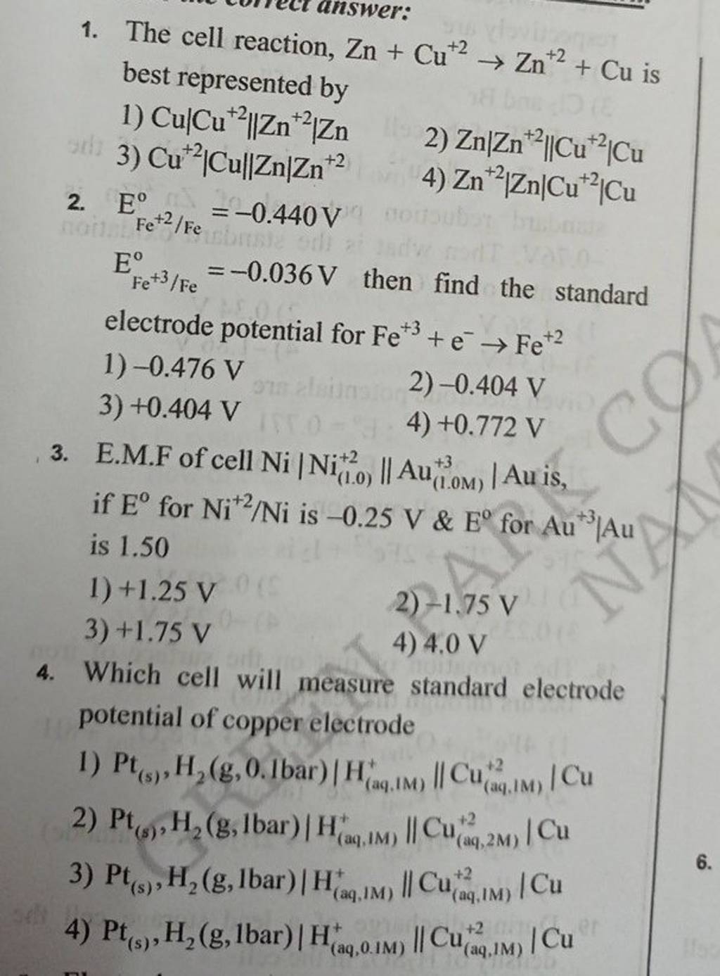 The cell reaction, Zn+Cu+2→Zn+2+Cu is best represented by | Filo