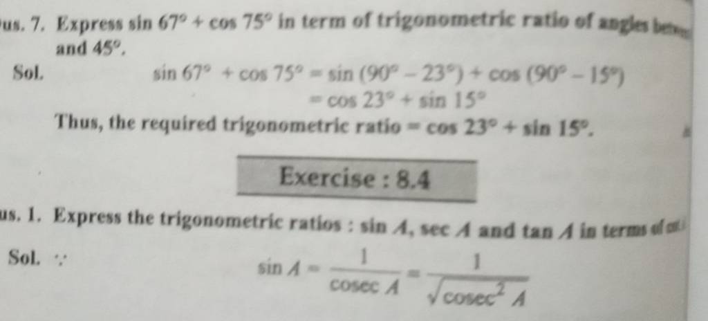 us. 7. Express sin67∘+cos75∘ in term of trigonometric ratio of angles ben..