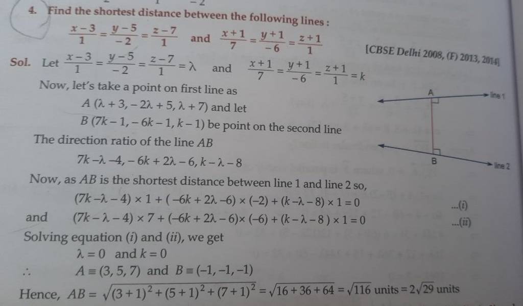 4. Find the shortest distance between the following lines: 1x−3 =−2y−5 =1..
