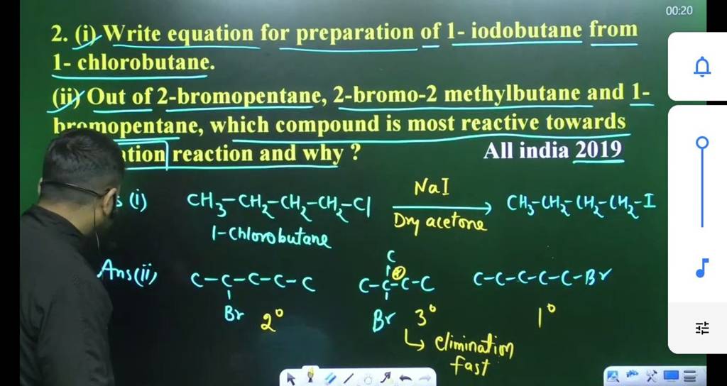 2. (i) Write equation for preparation of 1 - iodobutane from 1-chlorobuta.. 2. (i) Write equation for preparation of 1 - iodobutane from 1-chlorobuta..