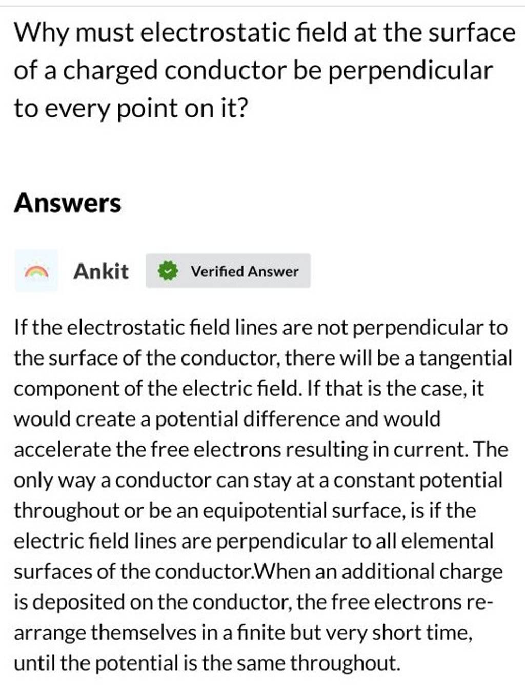 Why must electrostatic field at the surface of a charged conductor be per..