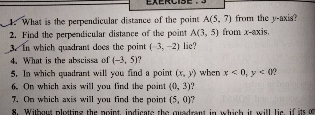 1. What is the perpendicular distance of the point A(5,7) from the y-axis..