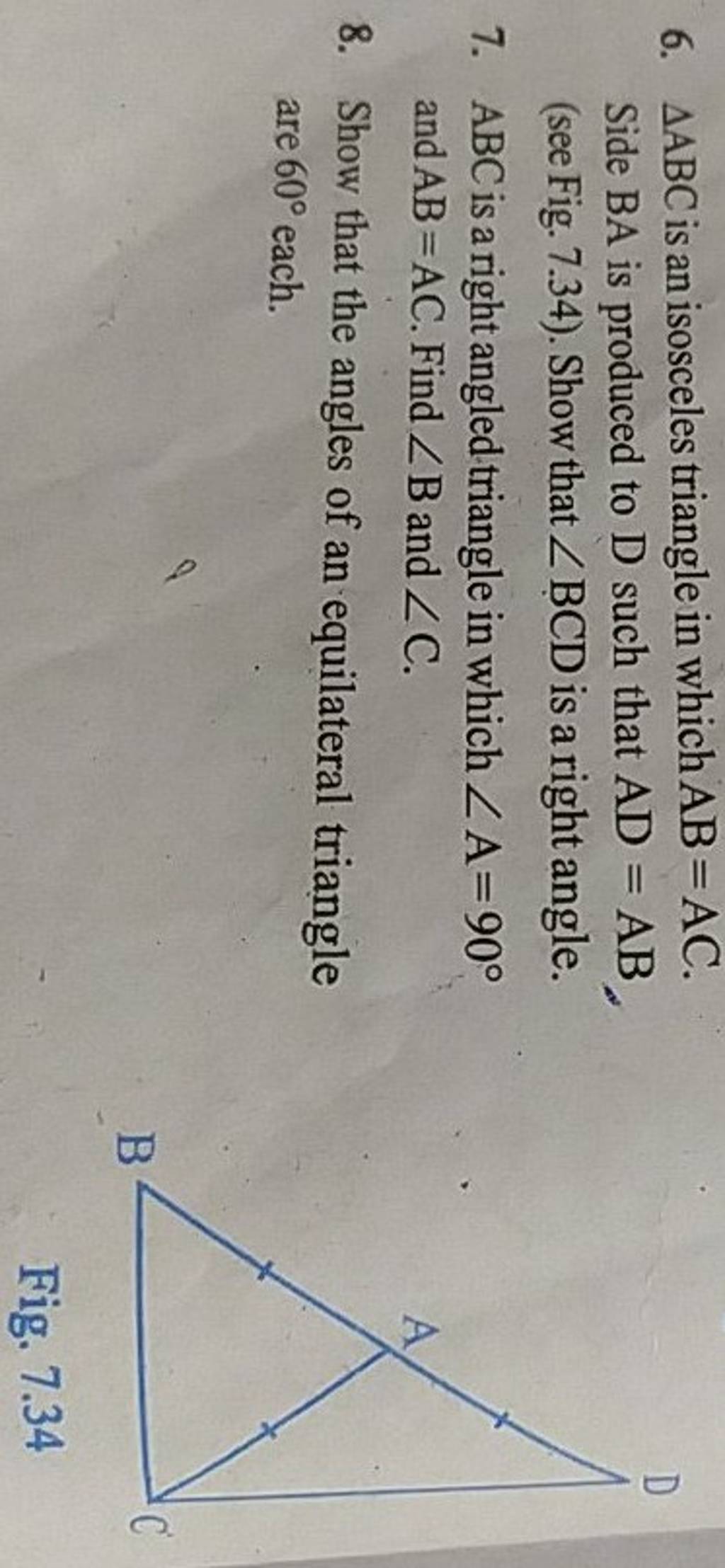 6. ABC is an isosceles triangle in which AB=AC. Side BA is produced to D..