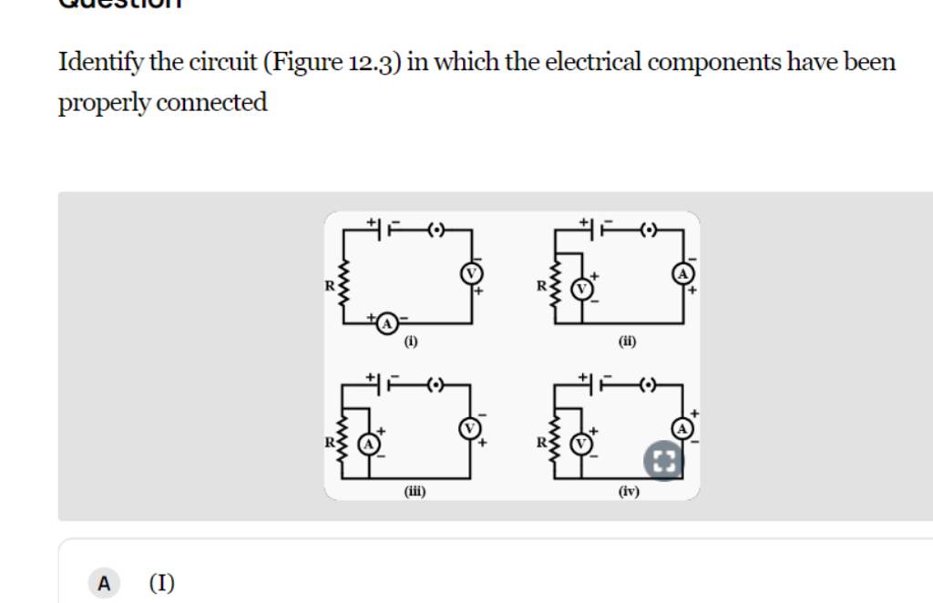 Identify the circuit (Figure 12.3) in which the electrical components hav..