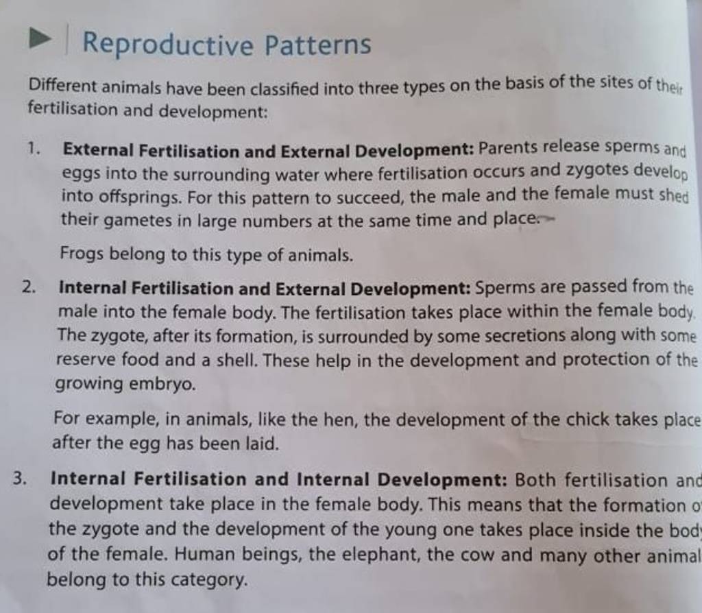 Reproductive Patterns Different animals have been classified into three t..