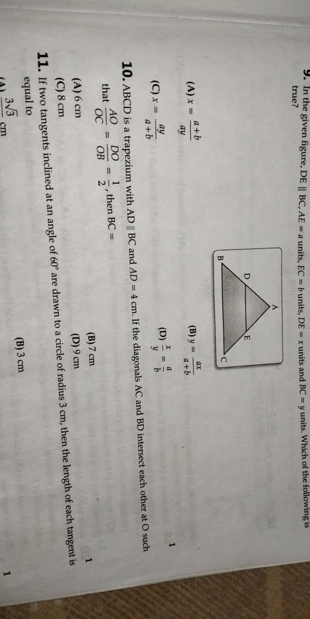 9. In the given figure, DE∥BC,AE=a units, EC=b units, DE=x units and BC=y..