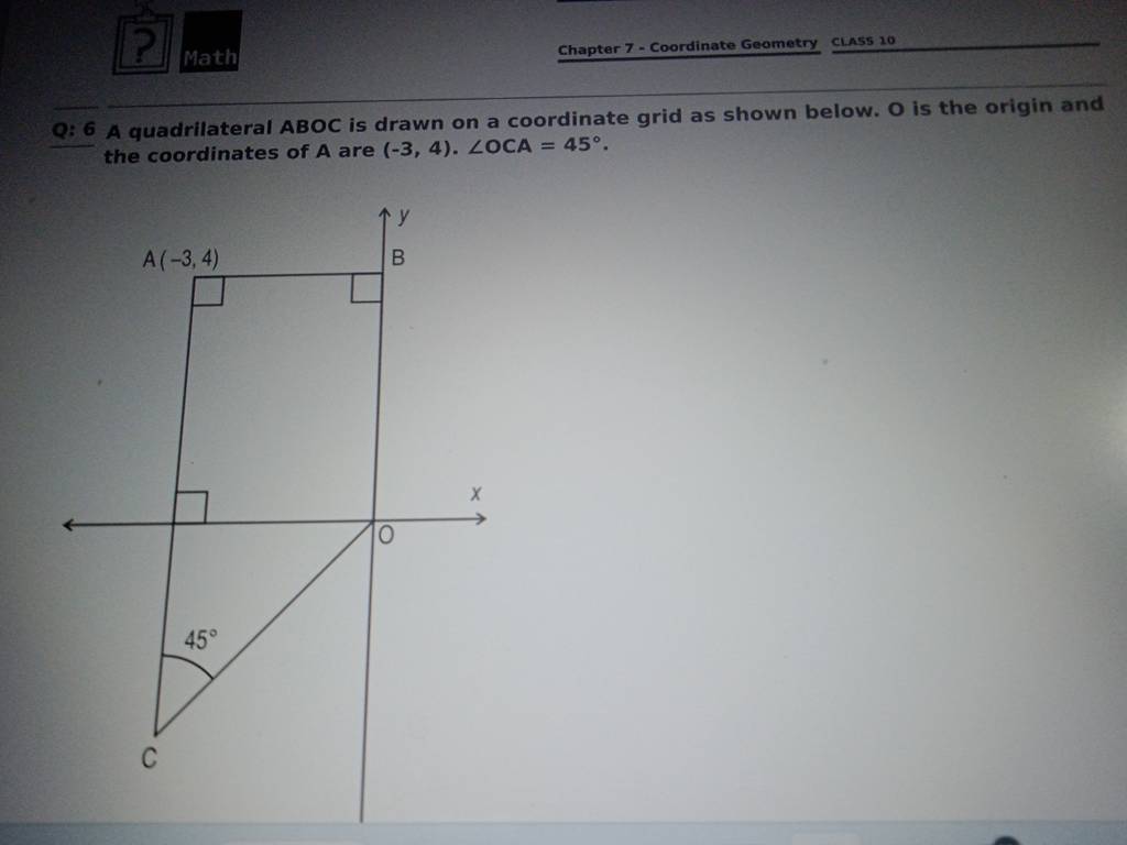 Math Chapter 7 - Coordinate Geometry ciass 10 Q: 6 A quadrilateral ABOC i..