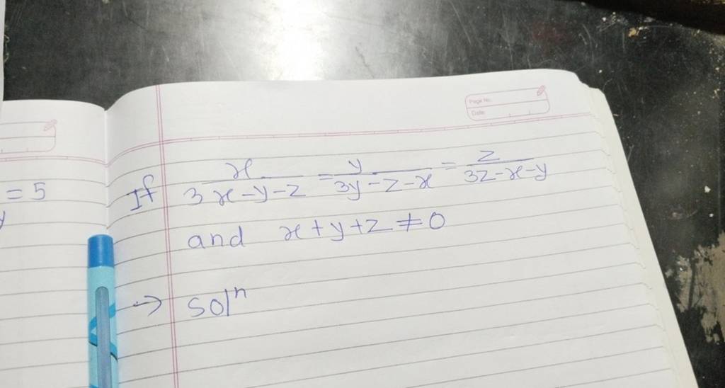 =5 If 3x−y−z=3y−z−xy =3z−x−yz and x+y+z =0 ⇒5O1n | Filo