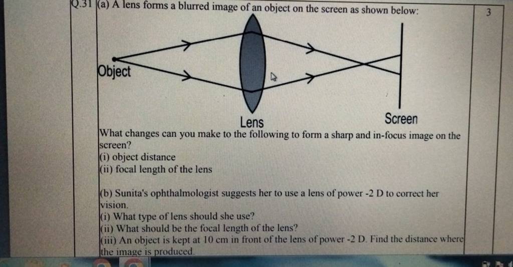 Q 31 A A Lens Forms A Blurred Image Of An Object On The Screen As Shown