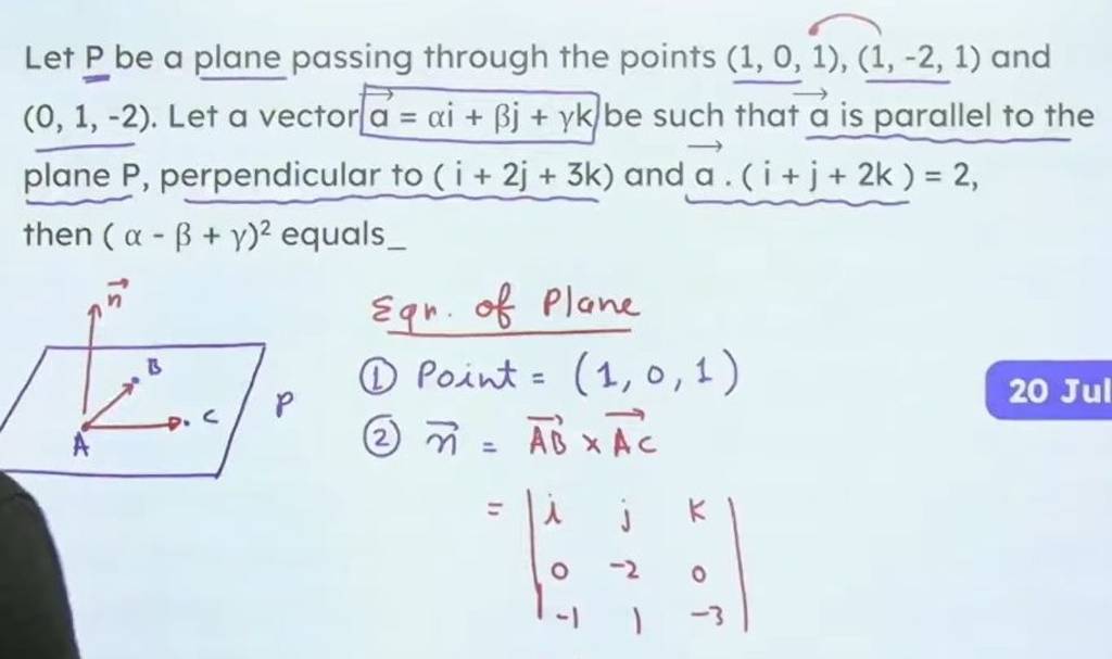 Let P be a plane passing through the points (1,0,1),(1,−2,1) and (0,1,−2..