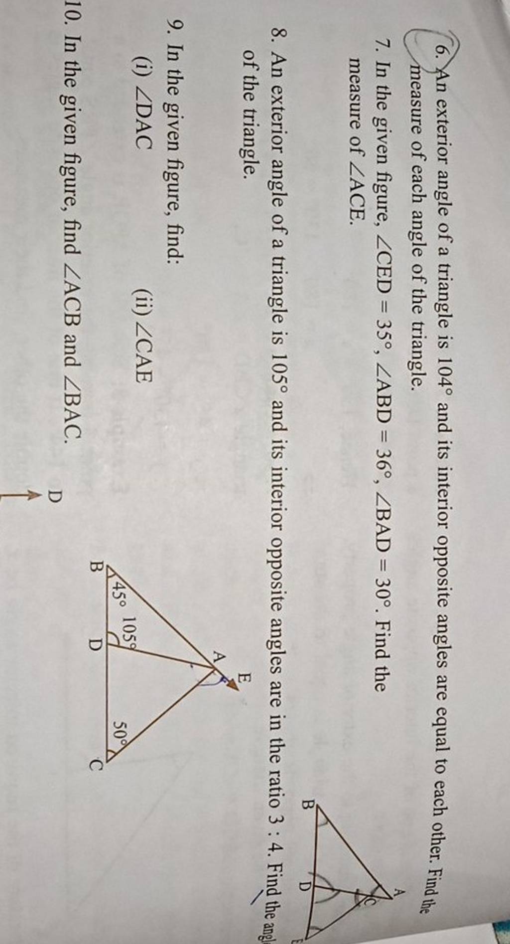 6. An exterior angle of a triangle is 104∘ and its interior opposite angl..