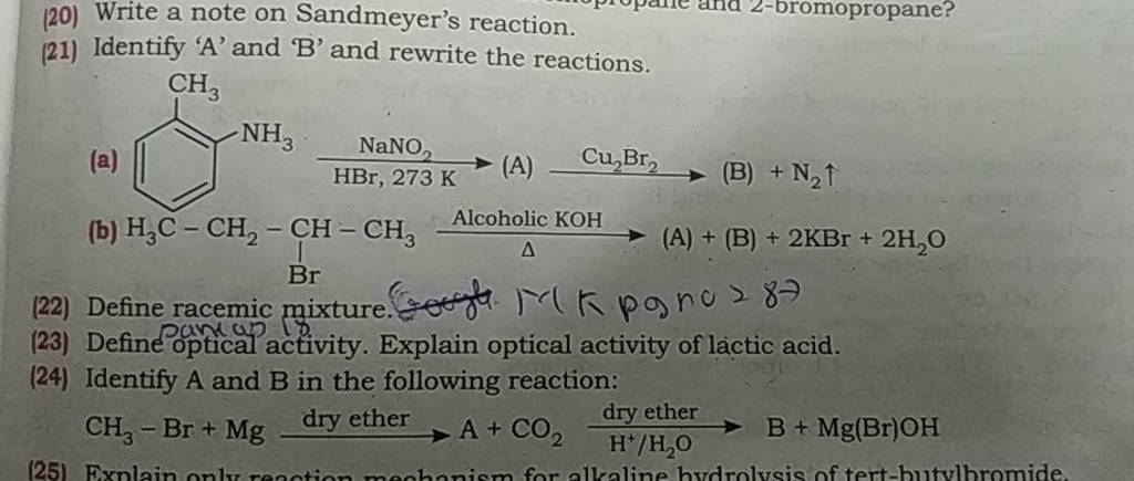 (20) Write a note on Sandmeyer's reaction. (21) Identify ' A ' and ' B