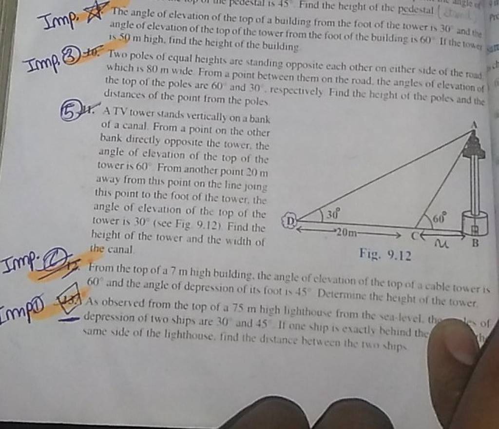 Imp. W. The angle of elevation of the top of a building from the foot of