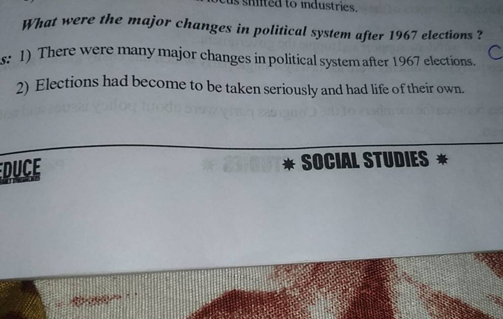 What were the major changes in political system after 1967 elections? 1)