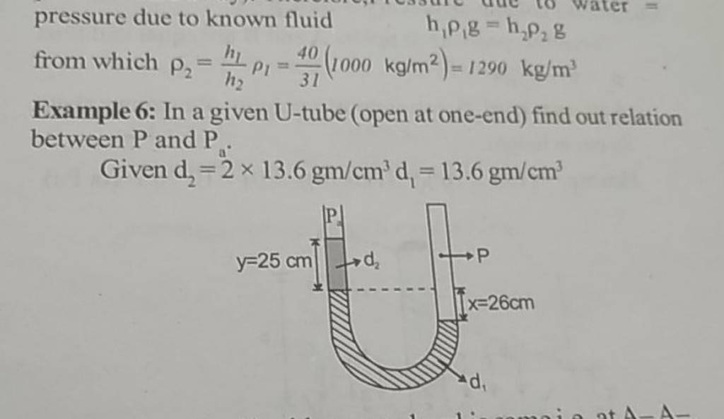 pressure due to known fluid from which ρ2 =h2 hl ρl =3140 (1000 kg/m2)=1..