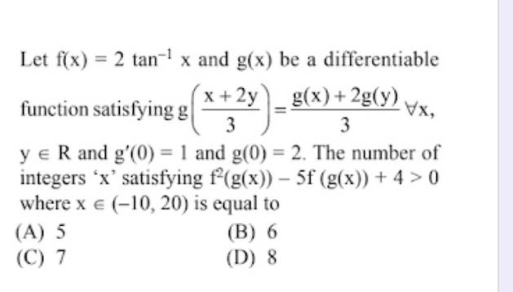 Let f(x)=2tan−1x and g(x) be a differentiable function satisfying g(3x+2y..