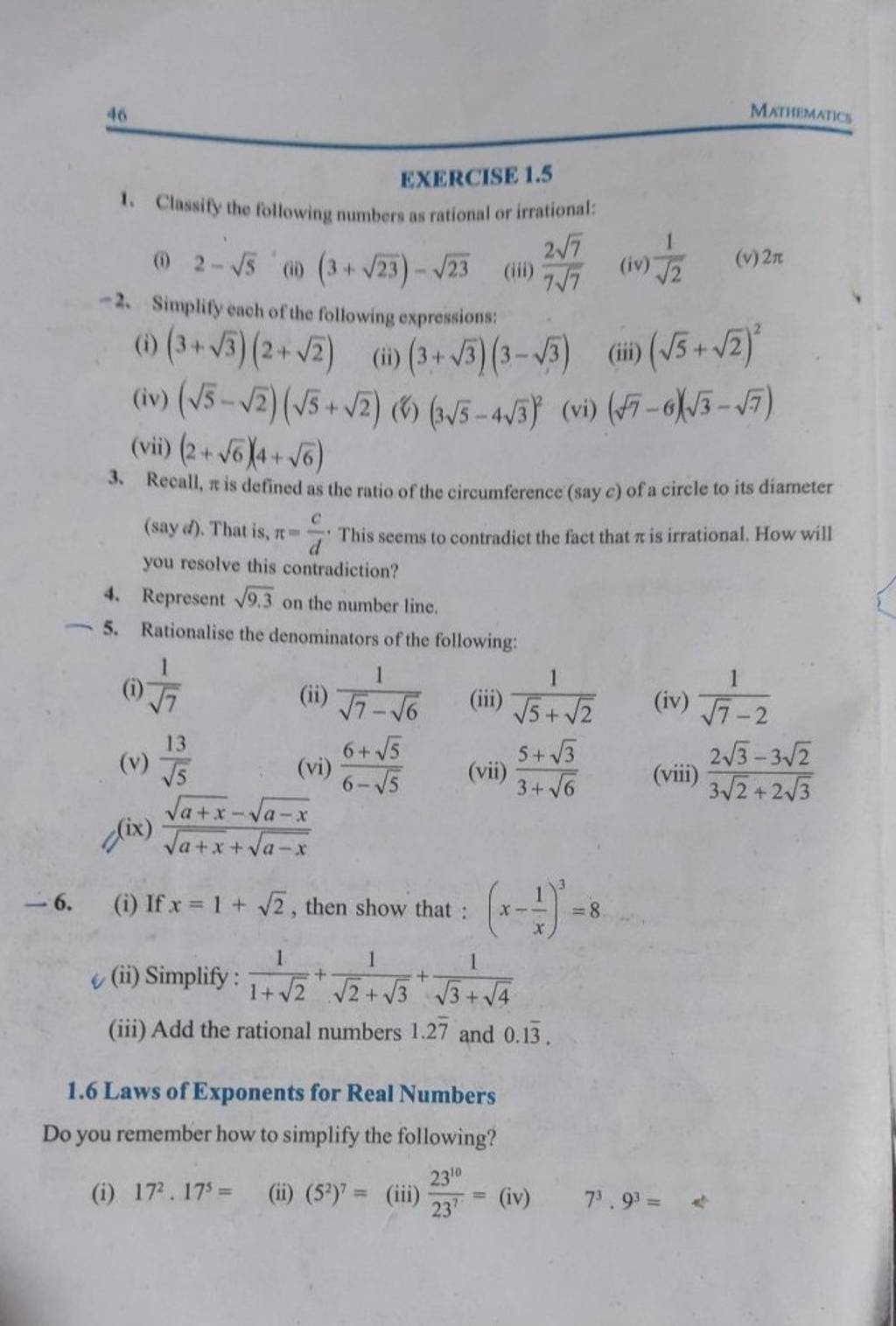 46 MatHimatios EXERCISE 1.5 1. Classify the following numbers as rational.. 46 MatHimatios EXERCISE 1.5 1. Classify the following numbers as rational..