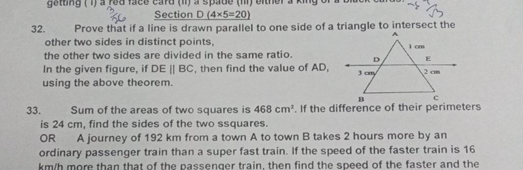 32. Prove that if a line is drawn parallel to one side of a triangle to i..