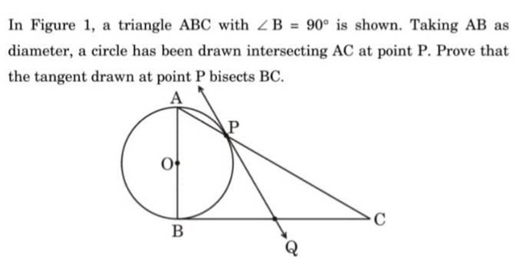 In Figure 1, a triangle ABC with ∠B=90∘ is shown. Taking AB as diameter,