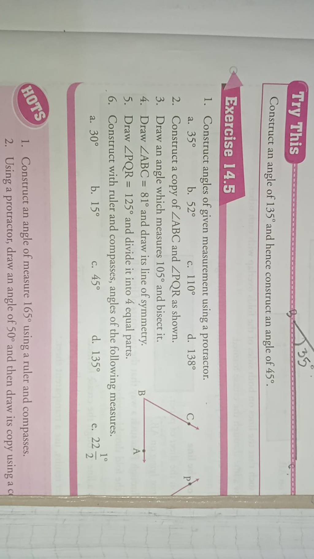 Try This Construct an angle of 135∘ and hence construct an angle of 45∘.