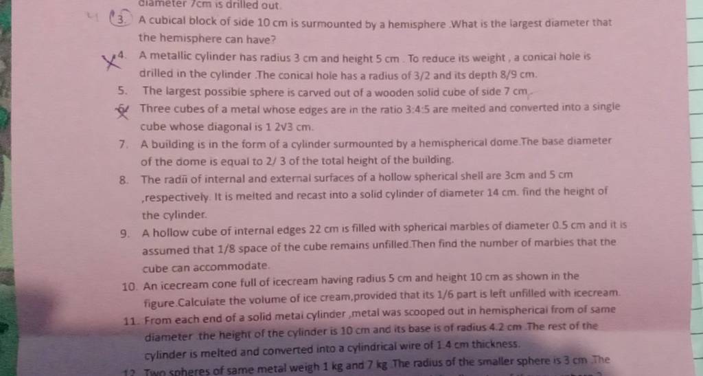 (3. A cubical block of side 10 cm is surmounted by a hemisphere. What is