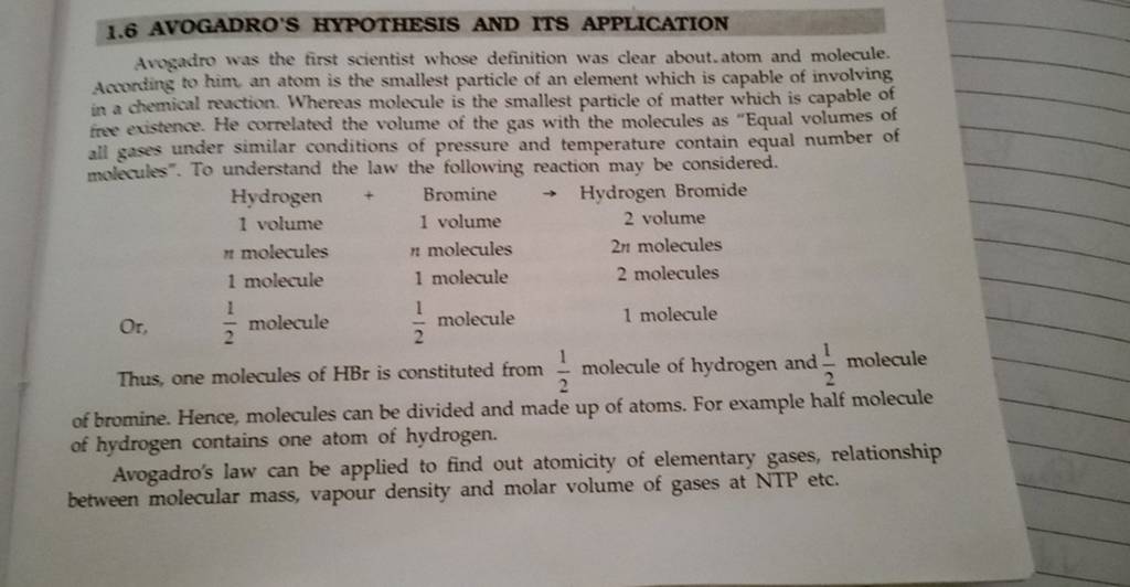 1.6 AVOGADRO'S HYPOTHESIS AND ITS APPLICATION Avogadro was the first scie..