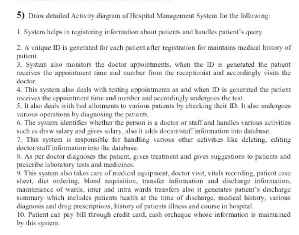 Draw detailed Activity diagram of Hospital Management System for the fol..