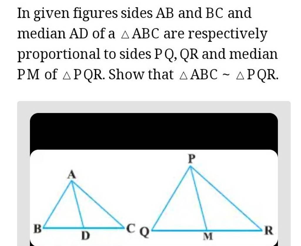 In given figures sides AB and BC and median AD of a ABC are respectively..